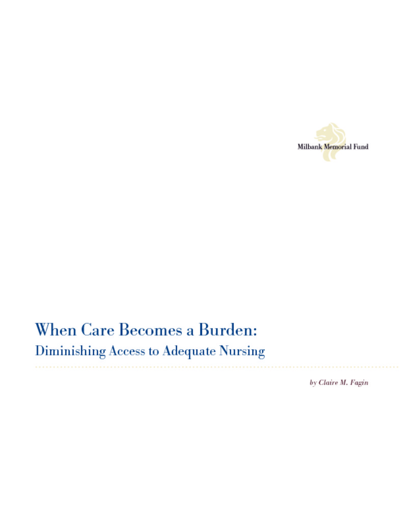 When Care Becomes A Burden: Diminishing Access to Adequate Nursing ...