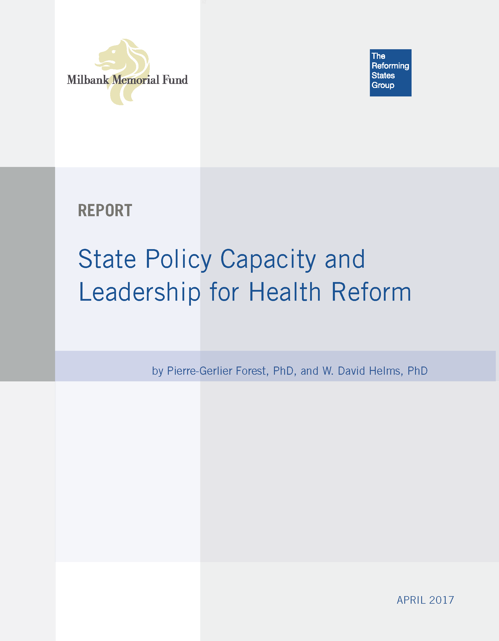State Policy Capacity and Leadership for Health Reform | Milbank ...