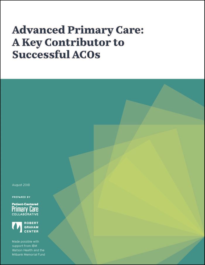 Advanced Primary Care: A Key Contributor to Successful ACOs | Milbank ...